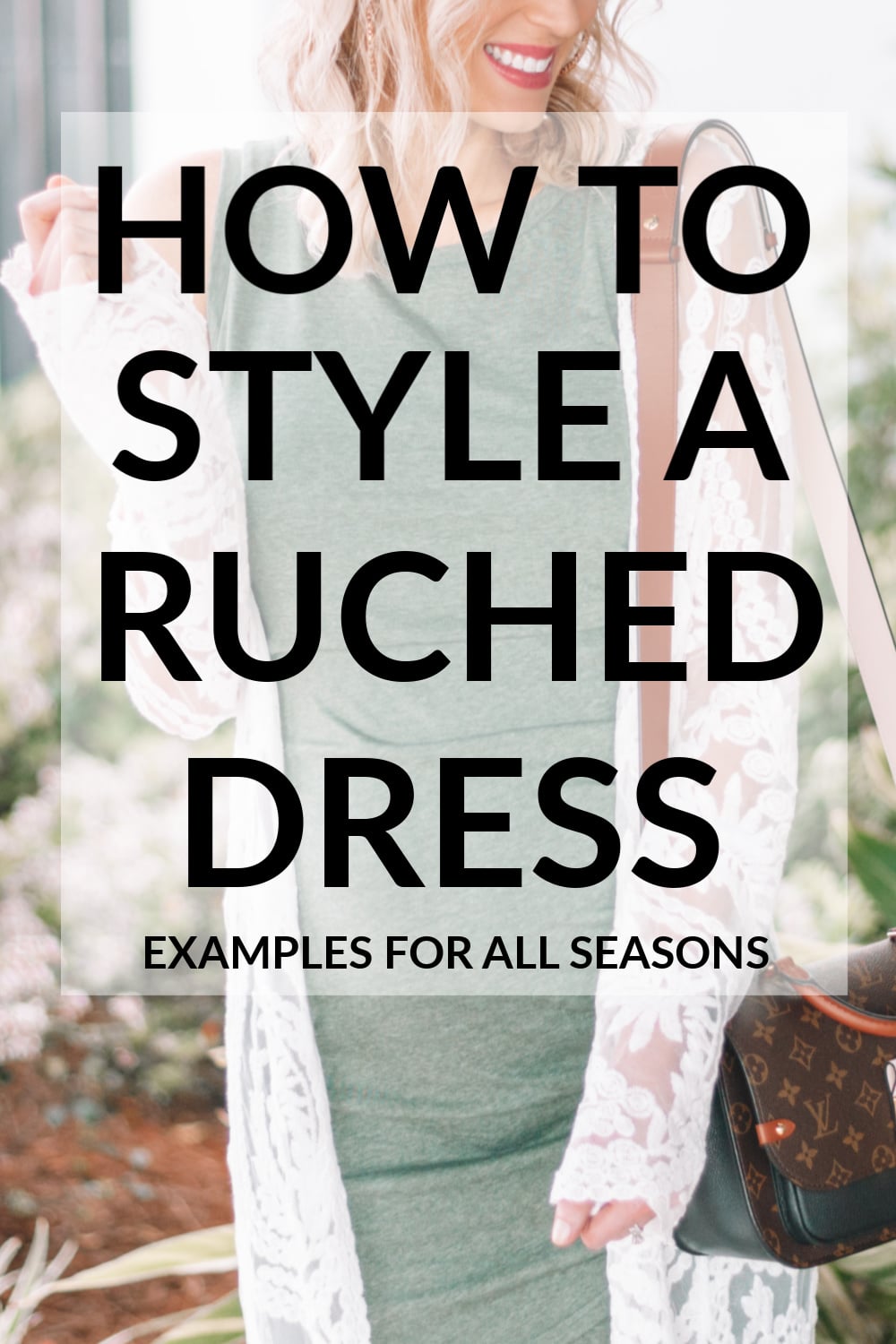 How to Style a Ruched Dress - Straight A Style