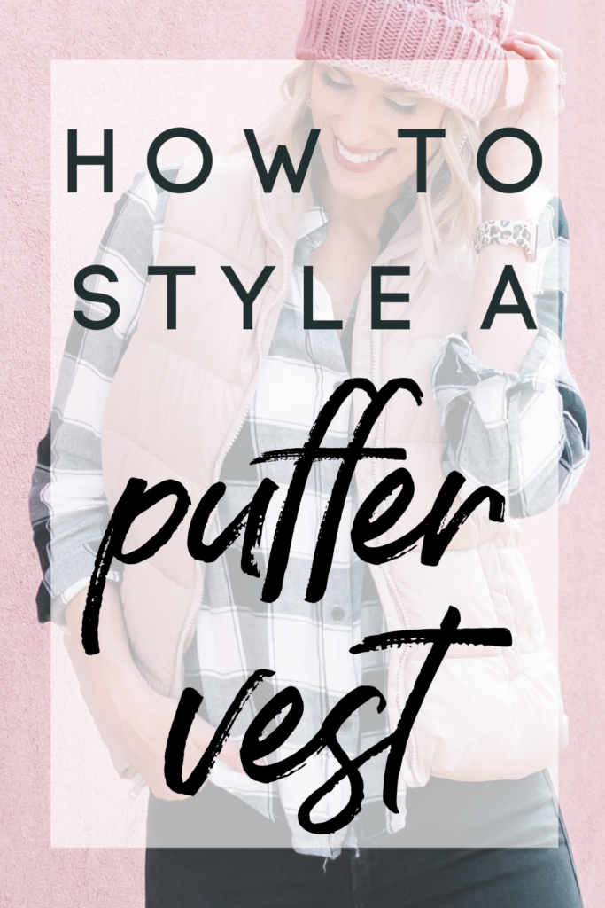 How to Style a Puffer Vest - Straight A Style