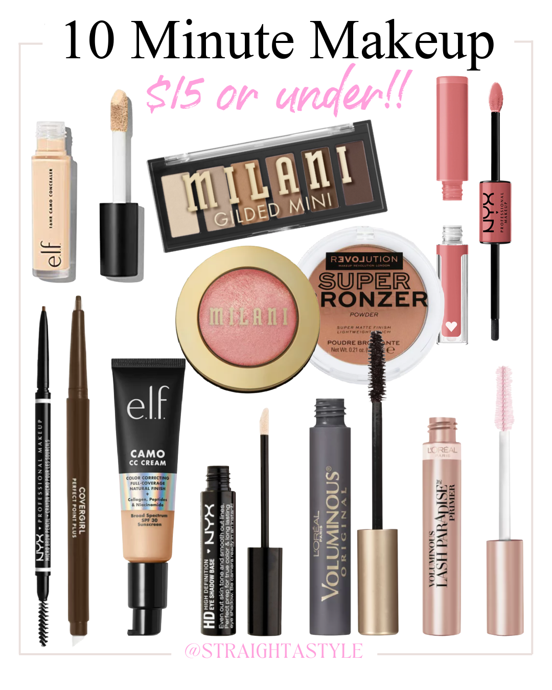 My 10 Minute Makeup Routine with $15 or Under Products - Straight A Style